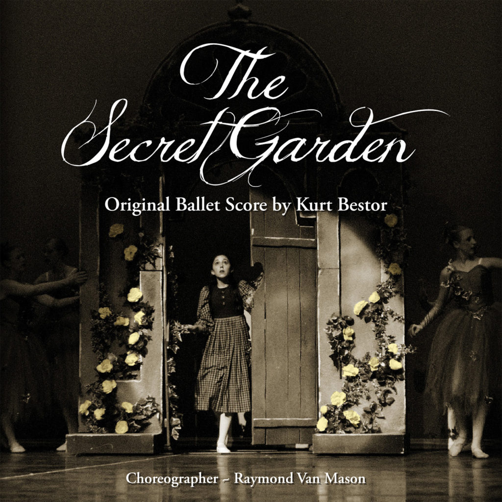 Kurt Bestor Ballet Score: ‘Secret Garden’ – The Bit Farm